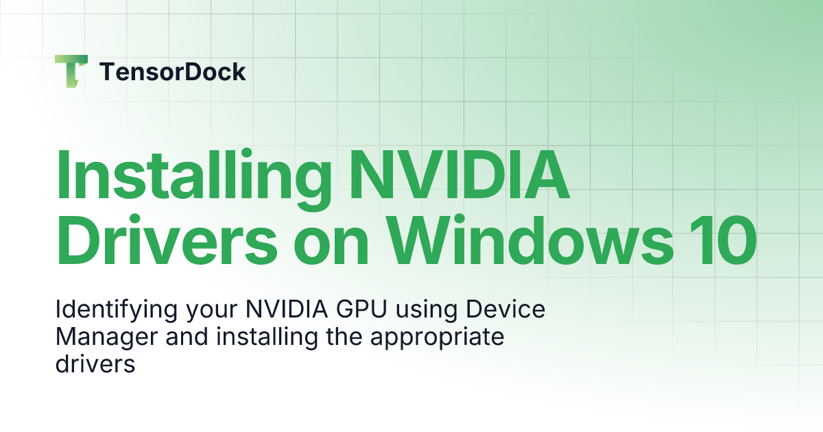Installing NVIDIA Drivers on Windows 10 | TensorDock