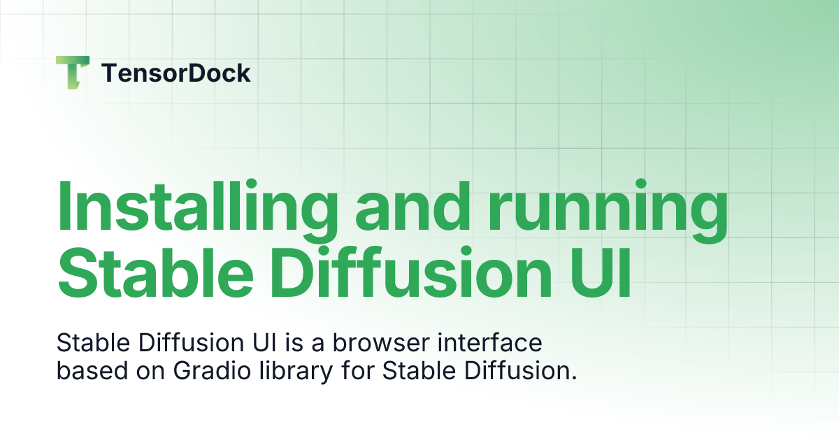 Installing and running Stable Diffusion UI | TensorDock